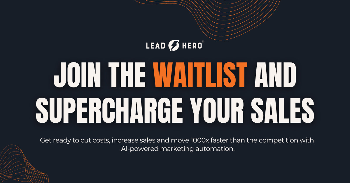 Join the Waitlist - Lead Hero AI